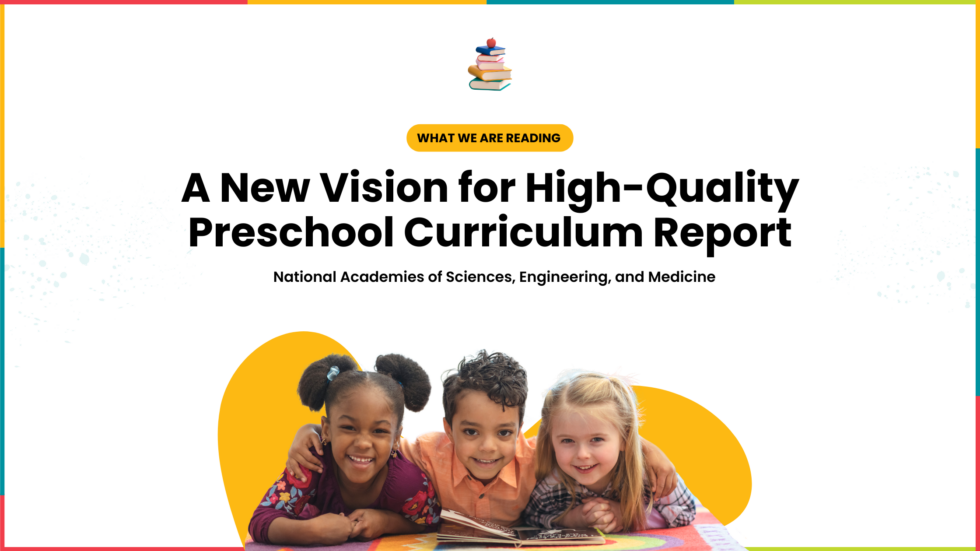 A New Vision for High-Quality Preschool Curriculum Report - Children's ...